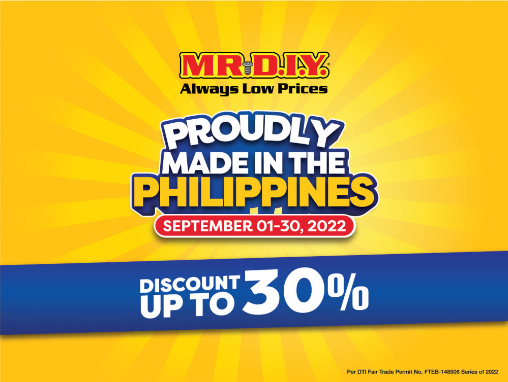 Join The Celebration Of MR DIY s Proudly Made In The Philippines Join The Celebration Of MR DIY s Proudly Made In The Philippines